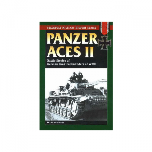 PANZER ACES 11 Battle Stories of German Tank Commanders of WW11 ...